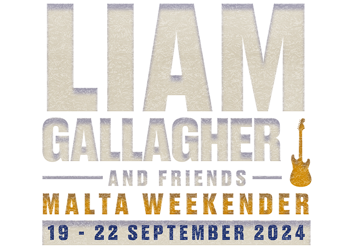 Homepage | Liam Gallagher and Friends Malta Weekender