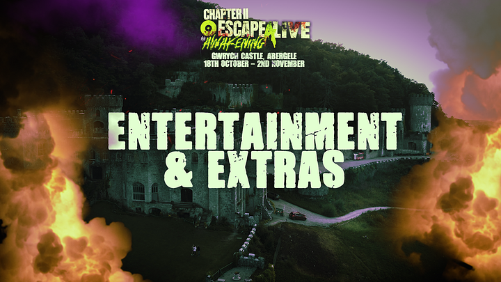 Gwrych Castle - Entertainment & Extras | Escape Alive
