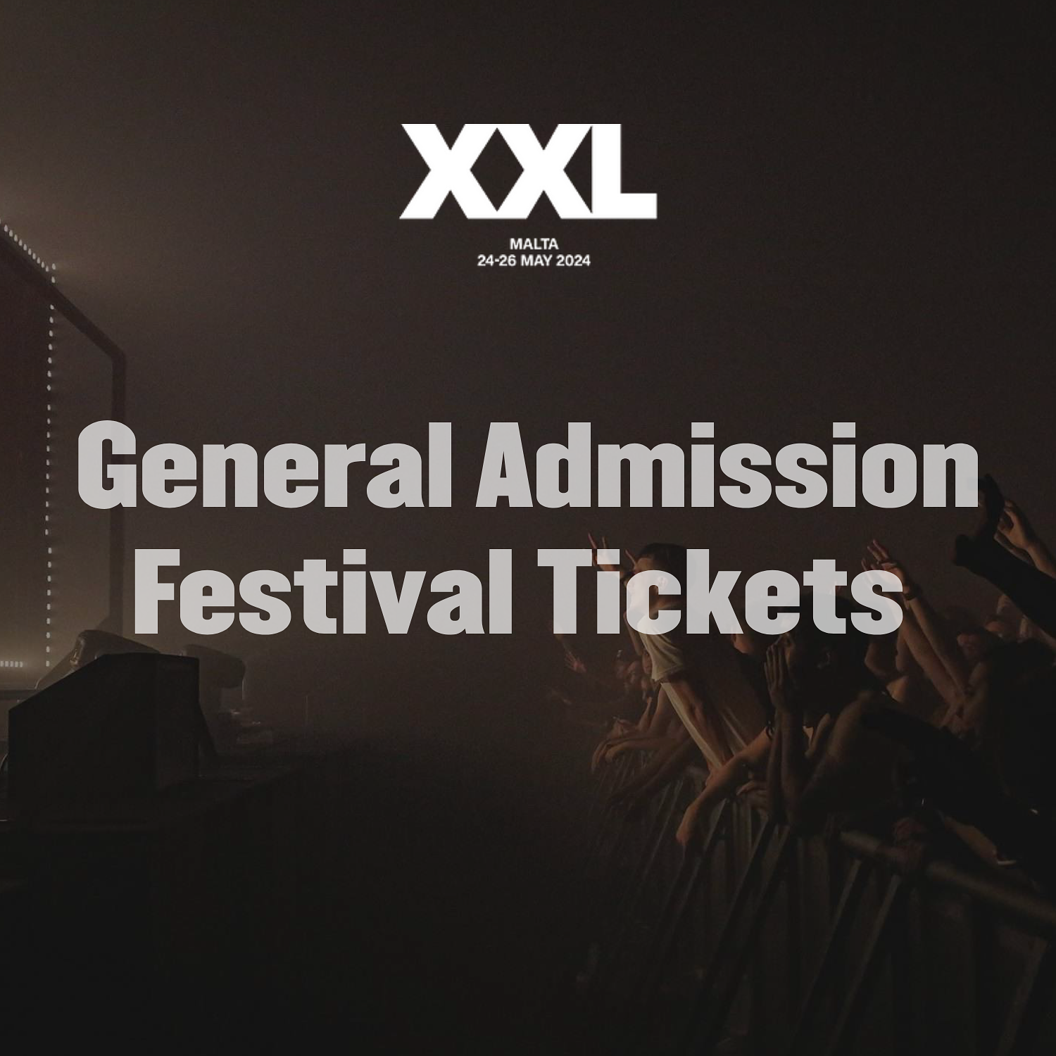 Tickets | XXL Malta